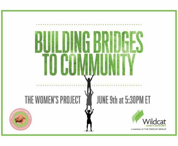 Building Bridges to Community - The Women's Project - Wildcat